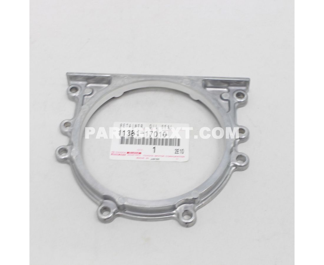 Toyota :: 11381-17010 RETAINER, ENGINE REAR OIL SEAL